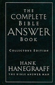 The Complete Bible Answer Book: Collector's Edition: Hanegraaff, Hank ...