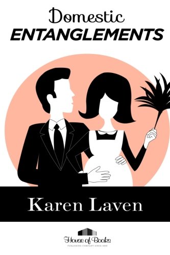 Domestic Entanglements: 9781491089941: Amazon.com: Books