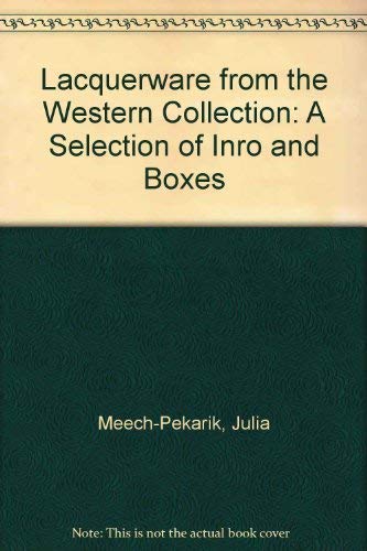 Lacquerware from the Western Collection: A Selection of Inro and Boxes ...
