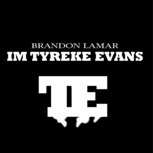 I'm Tyreke Evans de Brandon Lamar en Amazon Music Unlimited
