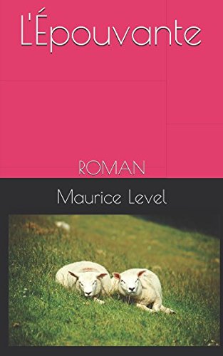 Amazon.com: L'Épouvante: ROMAN (French Edition): 9781973200680: Level ...