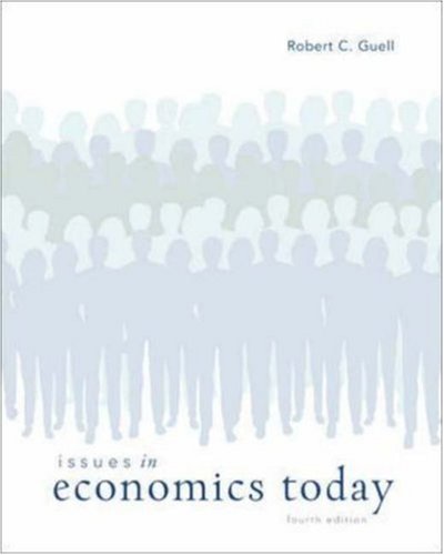 Issues in Economics Today: 9780073375700: Economics Books @ Amazon.com