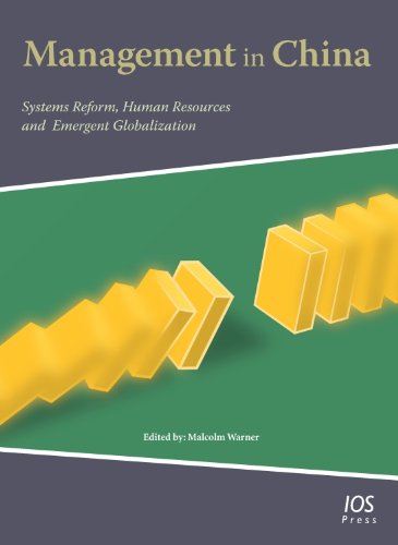 Management in China: Systems Reform, Human Resources and Emergent ...