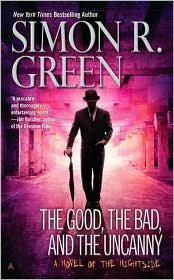 The Good, the Bad, and the Uncanny (Nightside Series #10) by Simon R ...