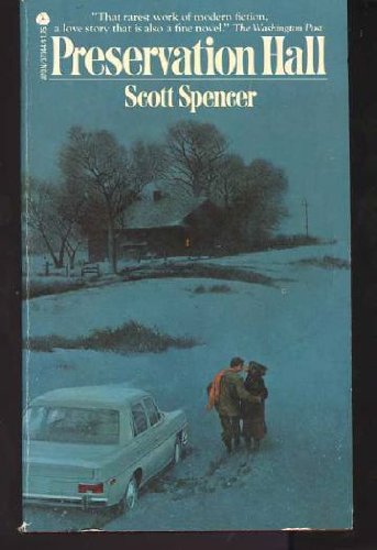 Preservation Hall: Spencer, Scott: 9780380018772: Amazon.com: Books