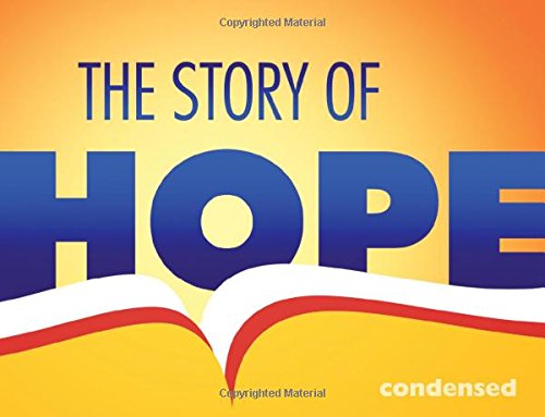 The Story of Hope - Condensed (Packet of 5 booklets): Wayne Haston, Ron ...