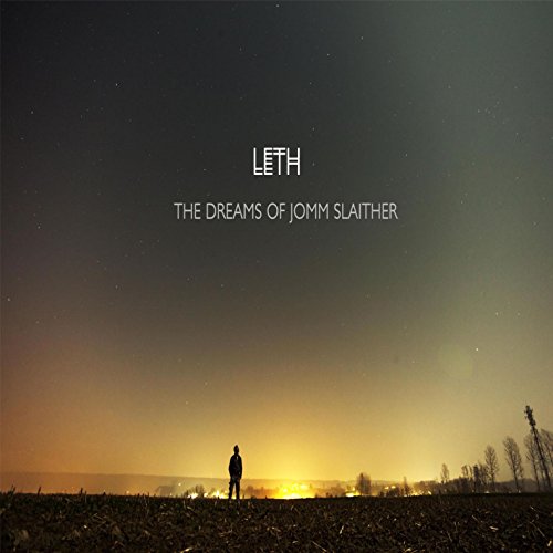 Reproducir The Dreams of Jomm Slaither de Leth en Amazon Music
