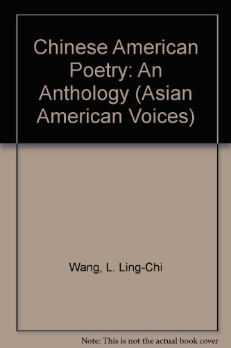 Chinese American Poetry: An Anthology (Asian American Voices): Wang, L ...