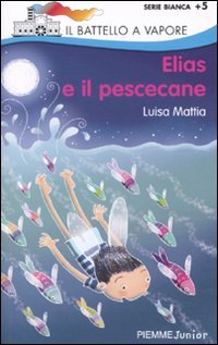 Amazon.com: Elias E Il Pescecane (Italian Edition): 9788856602128 ...