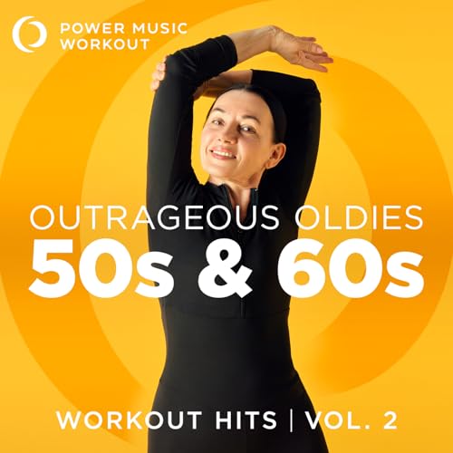 Amazon.com: Outrageous Oldies - 50s & 60s Vol. 2 : Power Music Workout ...
