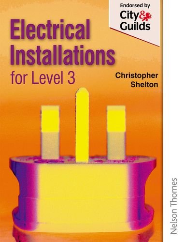 Electrical Installations for NVQ Level 3: Amazon.co.uk: Shelton ...