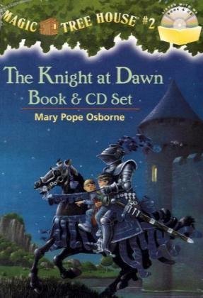 Magic Tree House 2. The Knight at Dawn. Book + CD : Osborne, Mary Pope ...