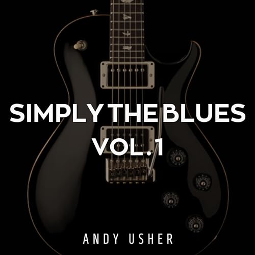 Écouter Simply the Blues, Vol. 1 par Andy Usher sur Amazon Music Unlimited
