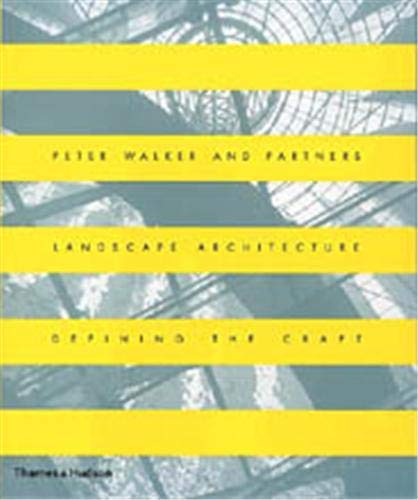 Peter Walker and Partners: Landscape Architecture Defining the Craft ...