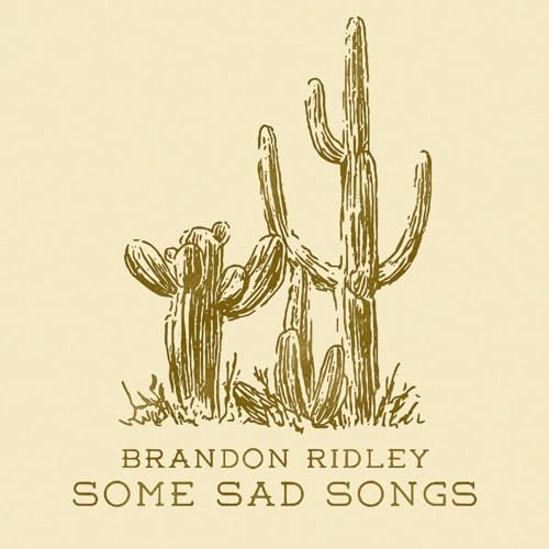 Play Some Sad Songs by Brandon Ridley on Amazon Music