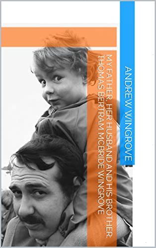 Amazon.com: My Father, Her Husband and His Brother: Thomas Bertram ...