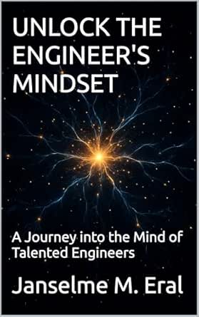 Amazon.com: UNLOCK THE ENGINEER'S MINDSET: A Journey into the Mind of Talented Engineers eBook ...