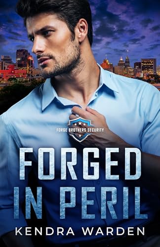 Amazon.com: Forged in Peril (Forge Brothers Security Book 1) eBook ...