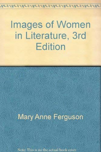 Images of women in literature: Ferguson, Mary Anne: 9780395291139 ...