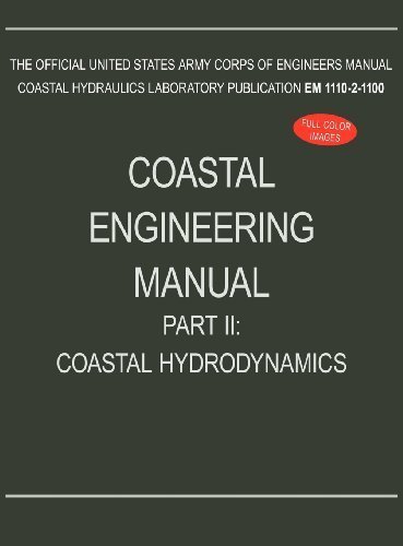Coastal Engineering Manual Part II: Coastal Hydrodynamics (EM 1110-2 ...