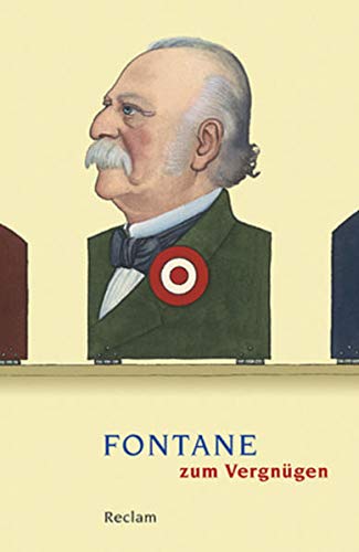 Fontane zum Vergnügen (Reclams Universal-Bibliothek) : Grawe, Christian ...