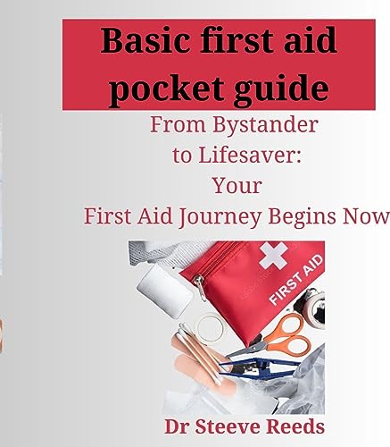 Amazon.com: Basic first aid pocket guide: From Bystander to Lifesaver ...