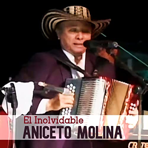 Amazon MusicでAniceto MolinaのEl Inolvidableを再生する