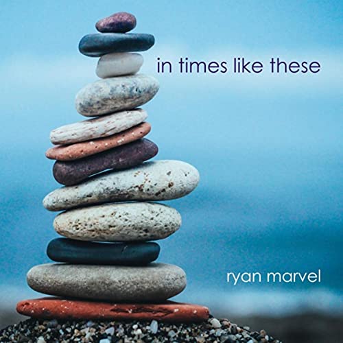 In Times Like These de Ryan Marvel en Amazon Music Unlimited