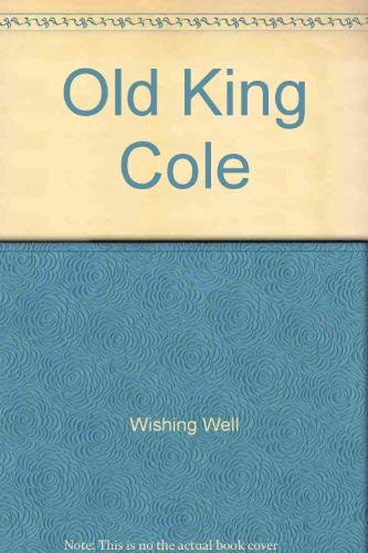 Old King Cole: Shanks, Edward.: 9780887058899: Amazon.com: Books
