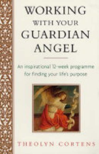Amazon | Working With Your Guardian Angel: An Inspirational 12-week ...