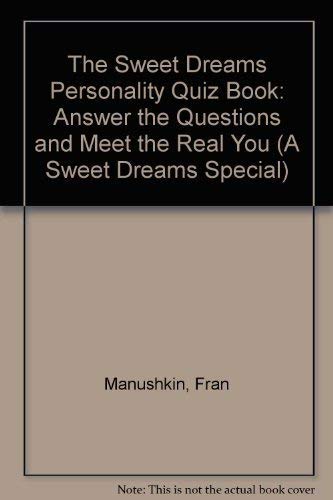 The Sweet Dreams Personality Quiz Book: Answer the Questions and Meet ...