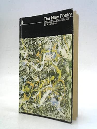 The New Poetry: Alvarez, A: Amazon.com: Books