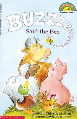 [( Buzz, Said the Bee )] [by: Wendy Cheyette Lewison] [Oct-1999 ...