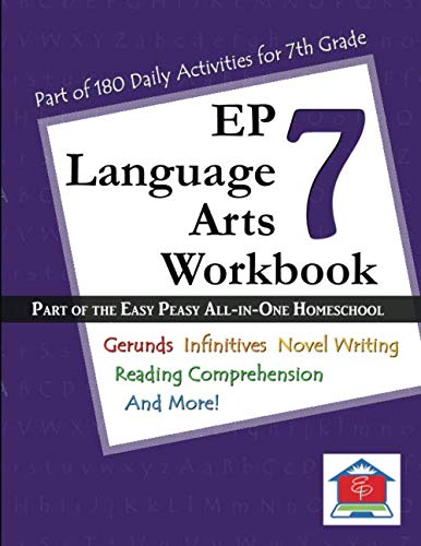 Language Arts 7 Workbook: Part of the Easy Peasy All-in-One Homeschool ...