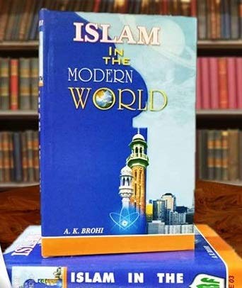 Islam in the Modern World: A.K.Brohi: Amazon.com: Books