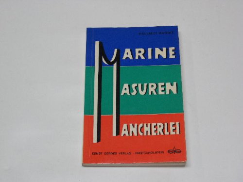 Marine - Masuren - Mancherlei, Humor und Besinnliches : Rathke, Hellmut ...