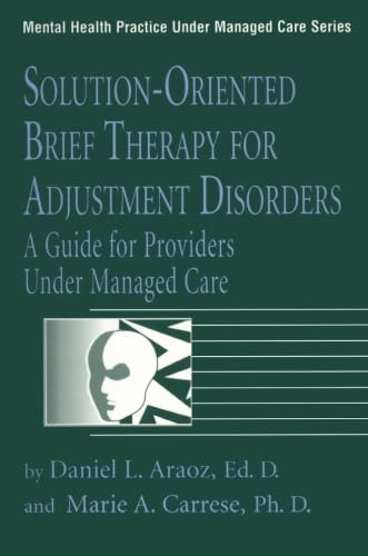 Amazon | Solution-Oriented Brief Therapy For Adjustment Disorders: A ...