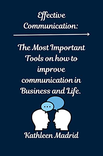 Amazon.com: Effective Communication.: The Most Important Tools on how to improve communication ...