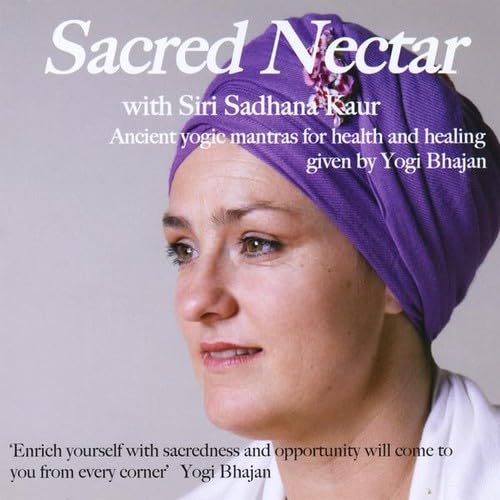 Siri Kaur Sadhana, Kaur Siri Sadhana - Sacred Nectar - Amazon.com Music