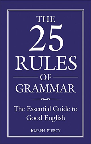 The 25 Rules of Grammar eBook : Joseph Piercy: Amazon.in: Kindle Store