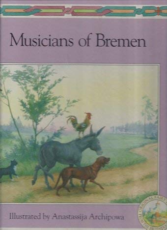 Orig. Fairy Tales/bros Grimm: Musicians of Bremen: Rh Value Publishing ...