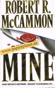 Mine: Amazon.co.uk: McCammon, Robert R.: 9780246138033: Books