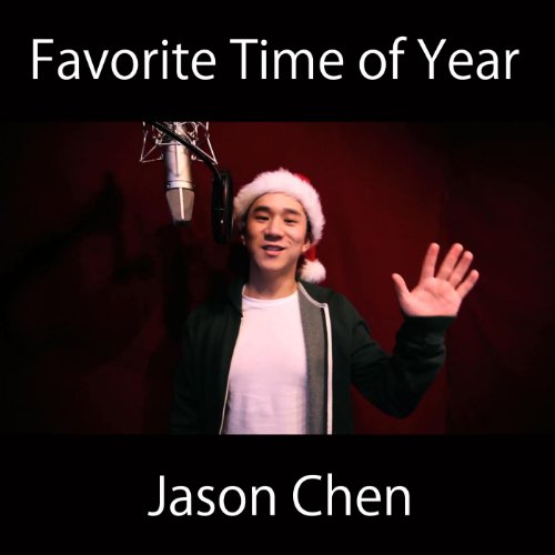 Play Favorite Time of Year by Jason Chen on Amazon Music