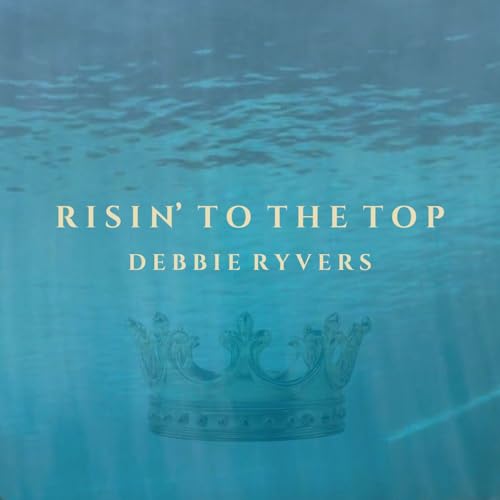 Play Risin' to the Top (Brian Power Remix) by Debbie Ryvers on Amazon Music