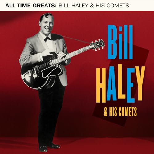 All Time Greats by Bill Haley & His Comets on Amazon Music - Amazon.co.uk