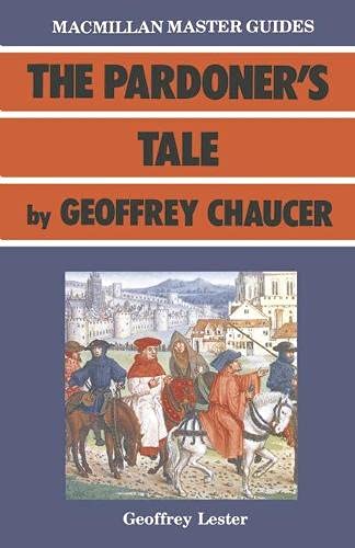 "Pardoner's Tale" by Geoffrey Chaucer (Master Guides): Geoffrey Lester ...