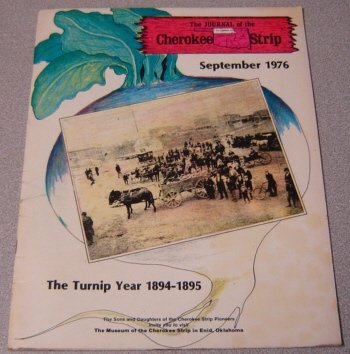 The Journal of the Cherokee Strip, September 1976: The Turnip Year 1894 ...