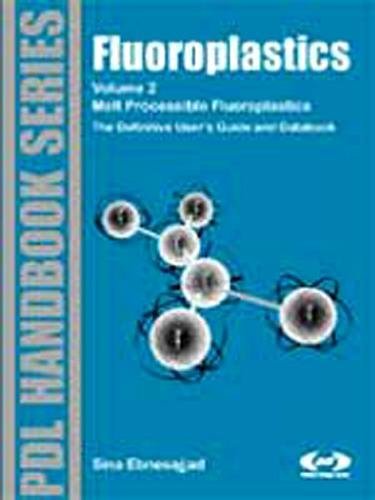 Amazon.com: Fluoroplastics, Volume 2: Melt Processible Fluoroplastics ...