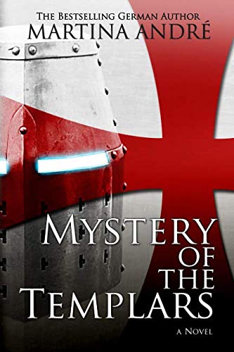 Amazon.com: Mystery of the Templars: 9781983283307: André, Martina ...