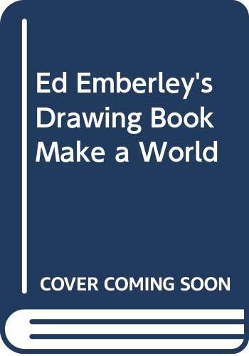 Ed Emberley's Drawing Book Make a World: Emberley, Ed: 9780316235983 ...